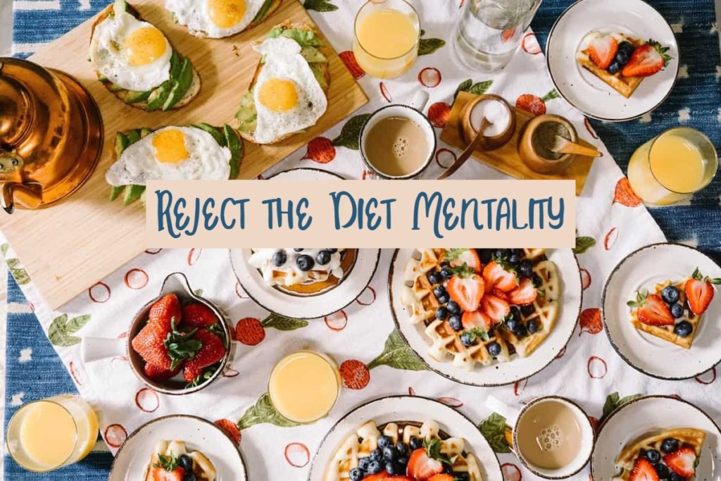 Intuitive Eating - Part 1: Reject the Diet Mentality - Eating Disorder ...